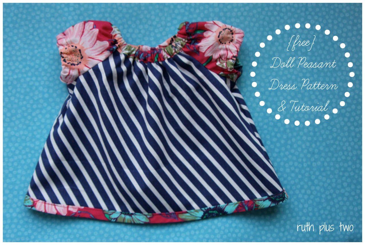 Doll Peasant Dress: {free} pattern and tutorial | ruth plus two